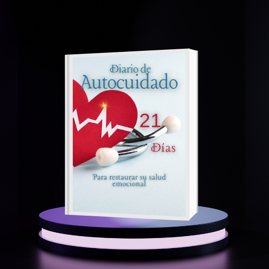 Diario de Autocuidado: 21 Días para Restaurar Tu Salud Emocional