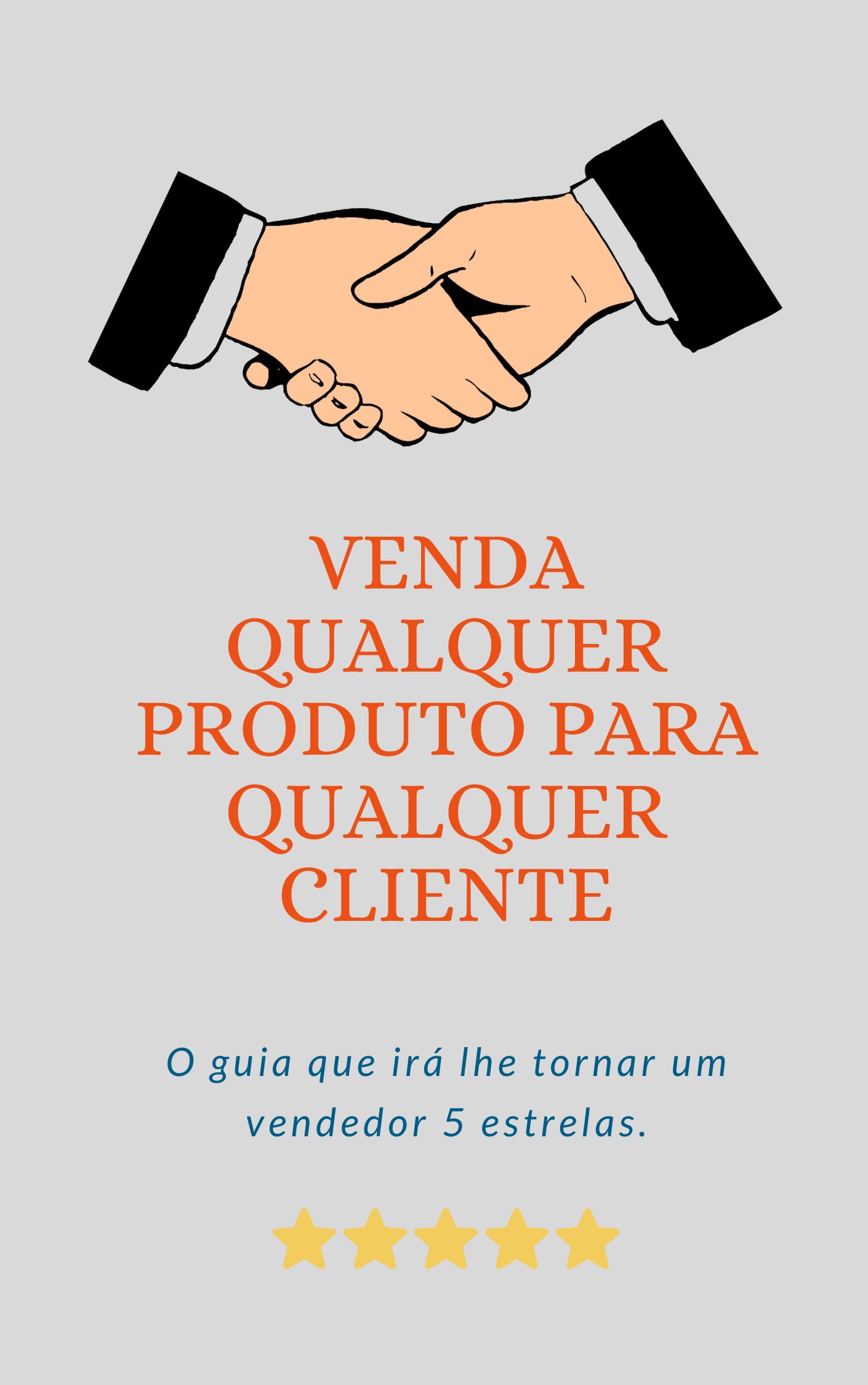 Aprenda a vender qualquer produto para qualquer cliente! - Danrlei ...