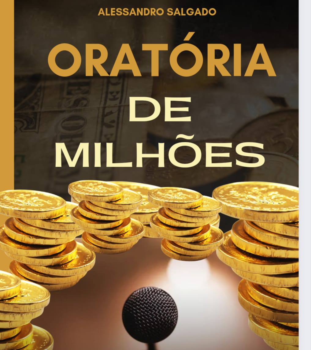 ORATÓRIA DE MILHÕES - Alessandro Aparecido Salgado | Hotmart