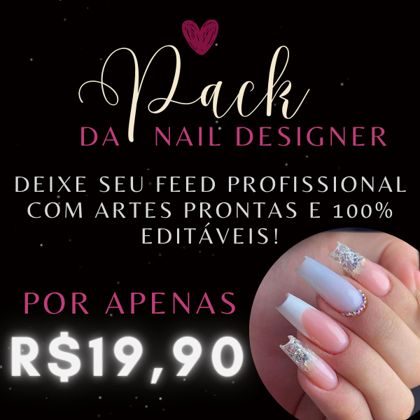 Pack Nails Designer - Ana Deyse de Sousa Rodrigues | Hotmart