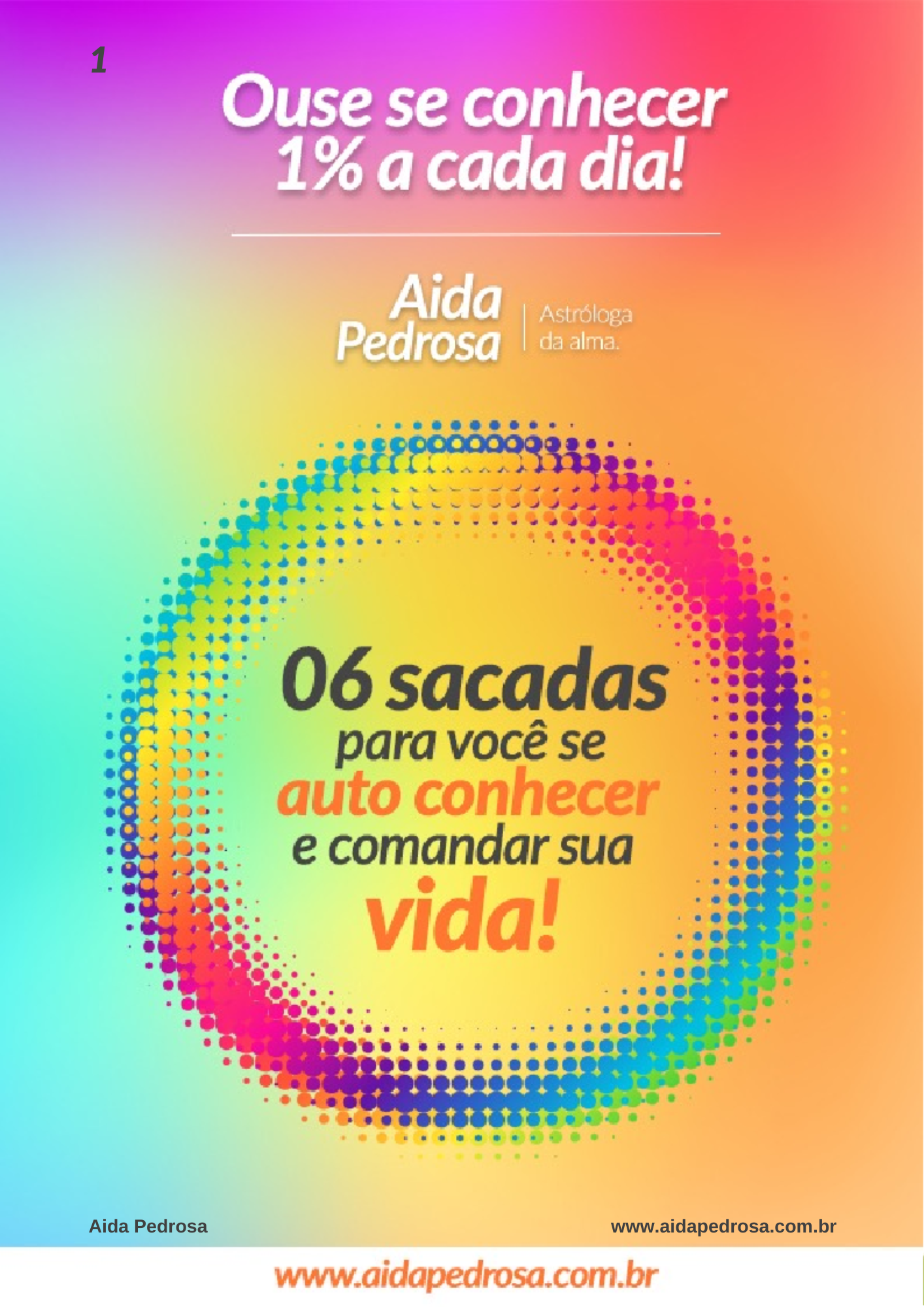 Ouse se Conhecer 1% a Cada Dia!