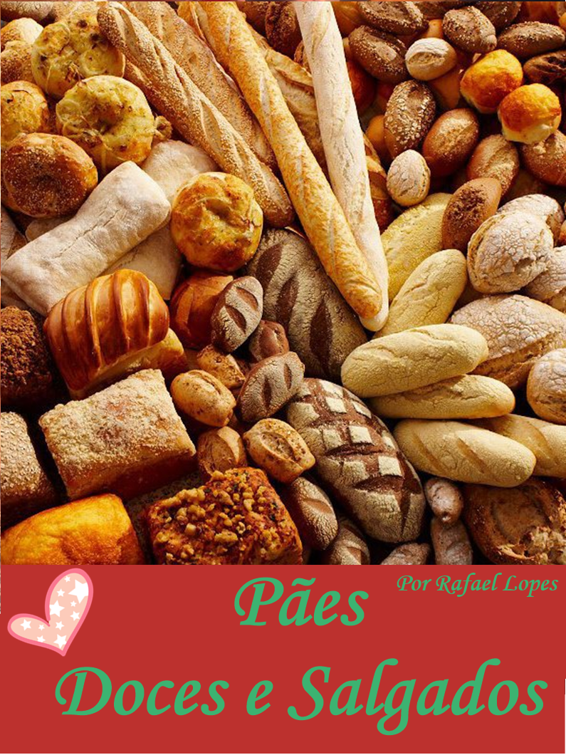 Pães Salgados e Doces