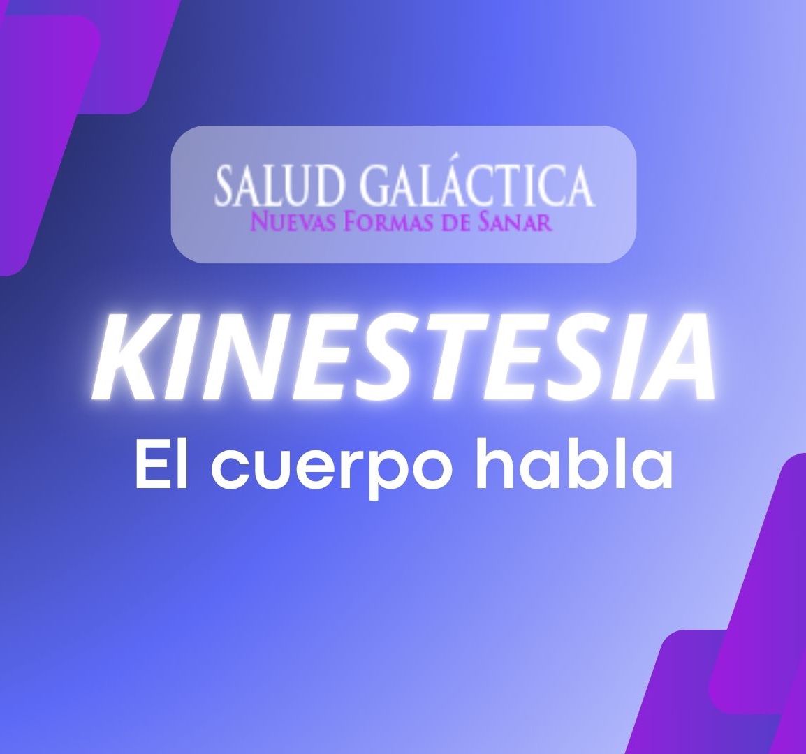 Kinestesia, el cuerpo habla. - Salud Galáctica | Hotmart
