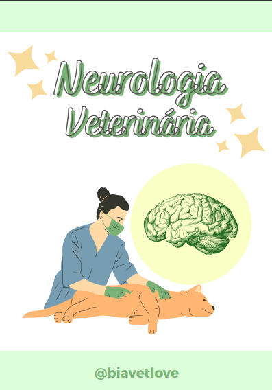 Apostila Neurologia Veterinária + Fichas de Triagem Neurológica - R...