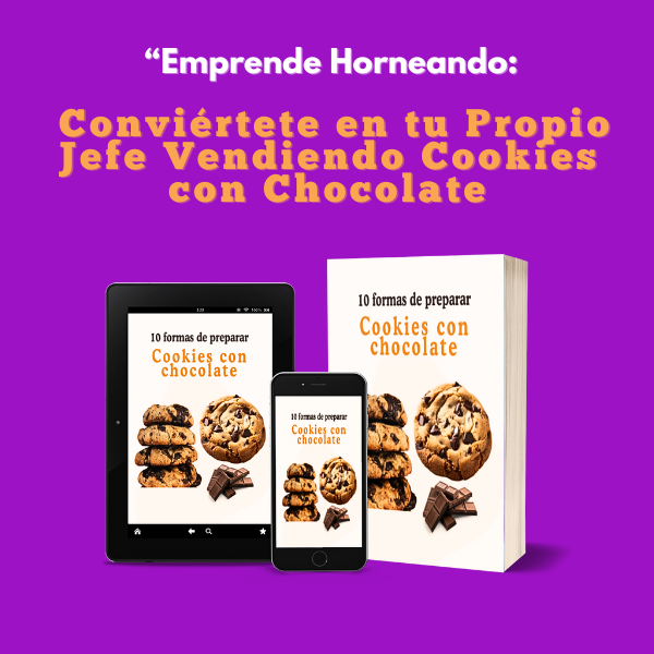 “Emprende Horneando: Conviértete en tu Propio Jefe Vendiendo Cookies ...