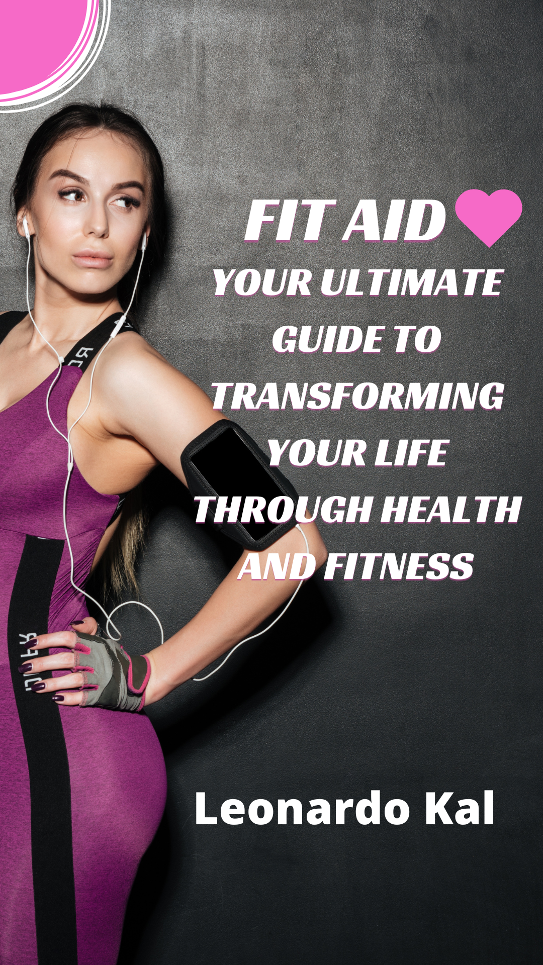 Fit Aid: Your Ultimate Guide to Transforming Your Life Through Health ...