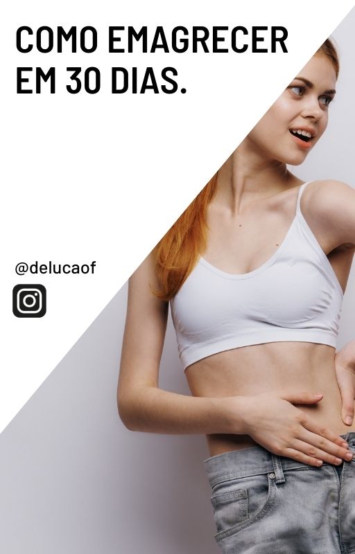 COMO EMAGRECER EM 30 DIAS