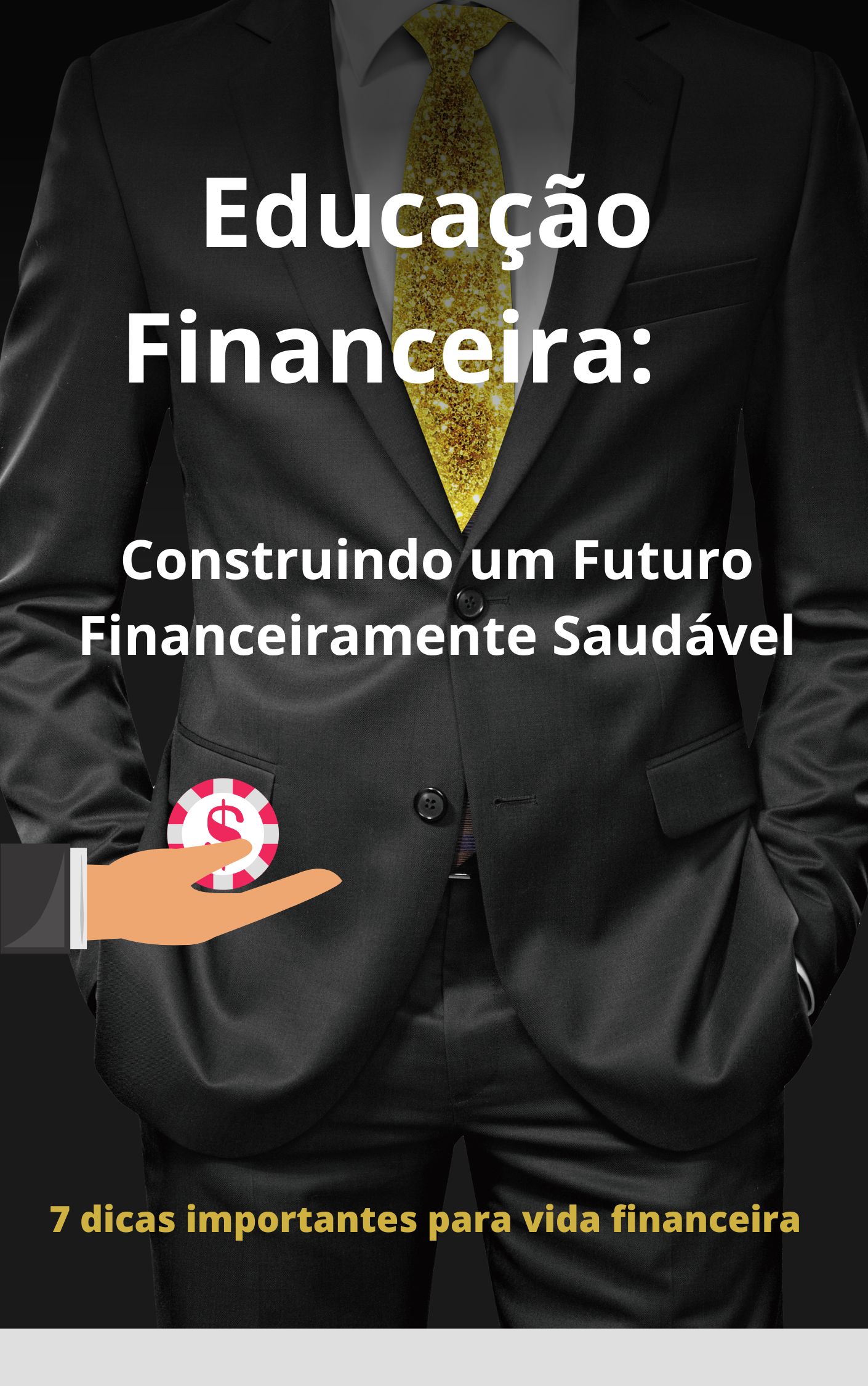 Fundamentos de Educação Financeira: Construindo um Futuro Financeir...