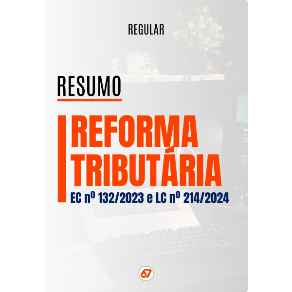 Resumo - Reforma Tributária - 67 Concursos | Hotmart