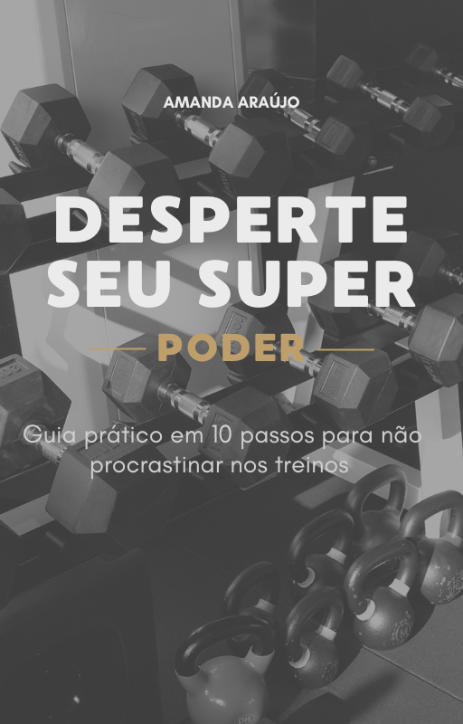 DESPERTE SEU SUPER PODER Guia prático em 10 passos para não procr...