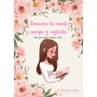 Renueva tu mente, cuerpo y espíritu. - Yanina Diaz | Hotmart