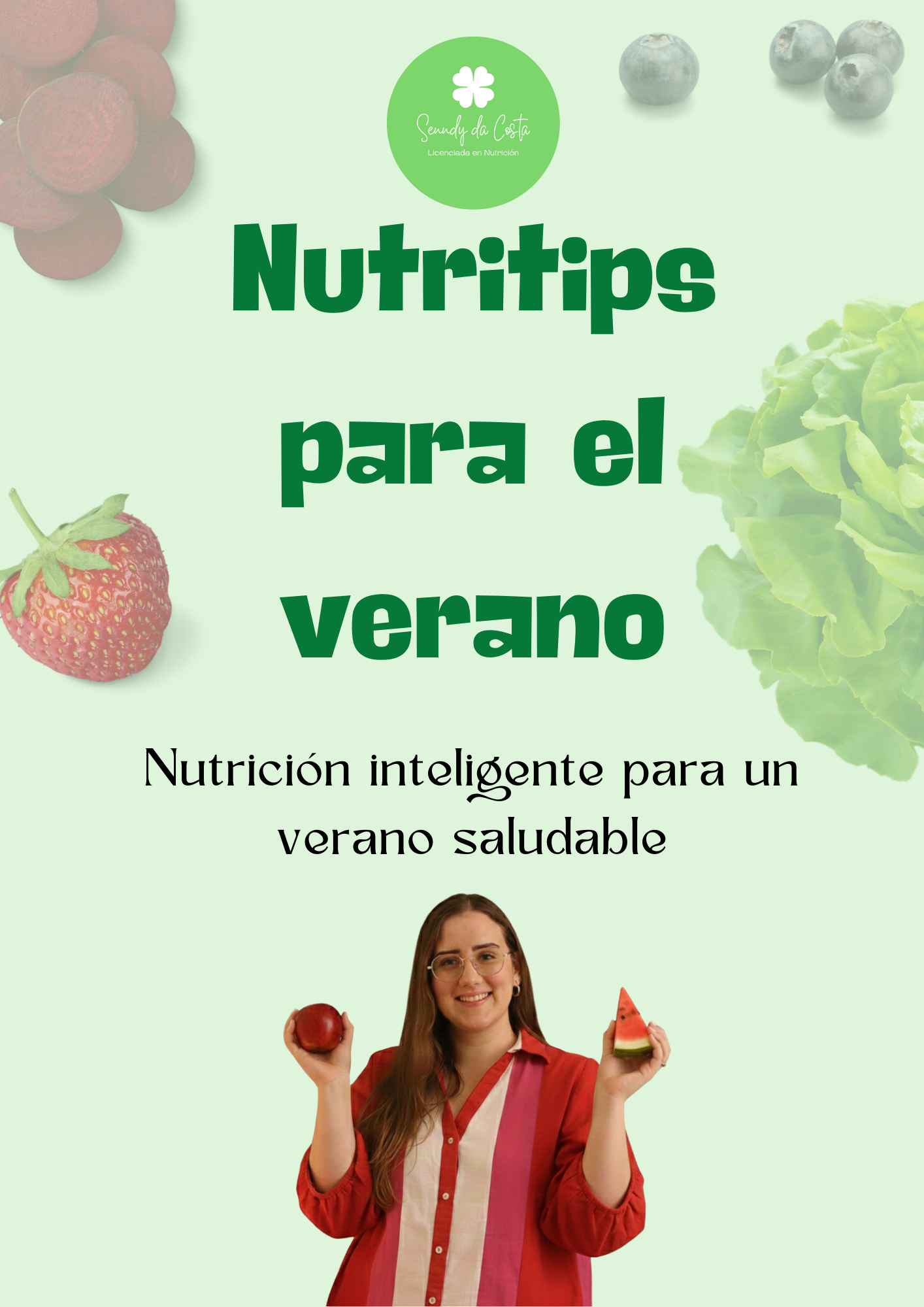 Nutritips para el verano. Nutrición inteligente para un verano salu...