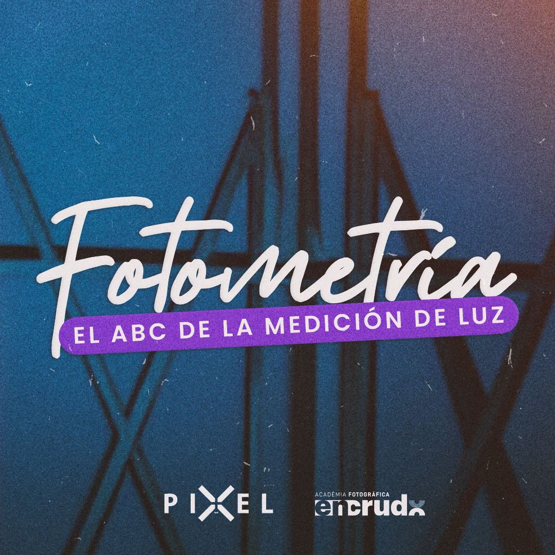 Fotometría - EL ABC de la Medición de Luz