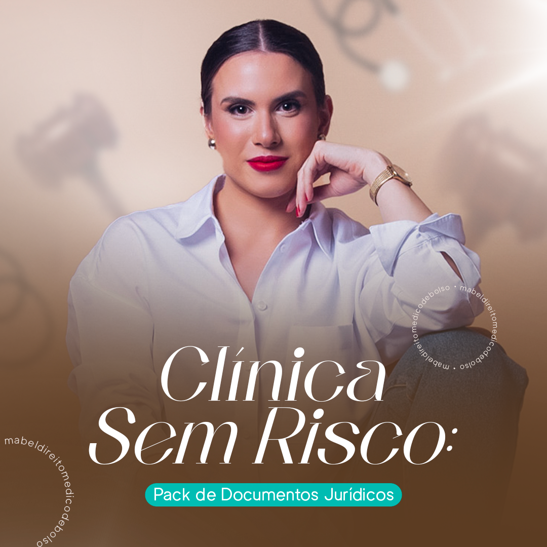 "Clínica Sem Risco: Pack de Documentos Jurídicos" - Maria Isabel Re...