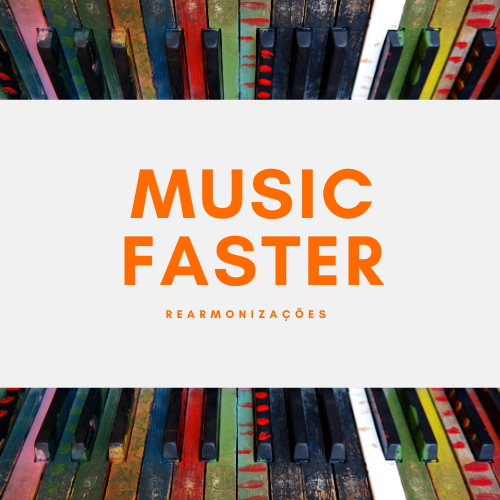 MUSIC FASTER