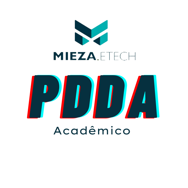 Metodologia PDDA - Acadêmico - Mieza Etech | Hotmart