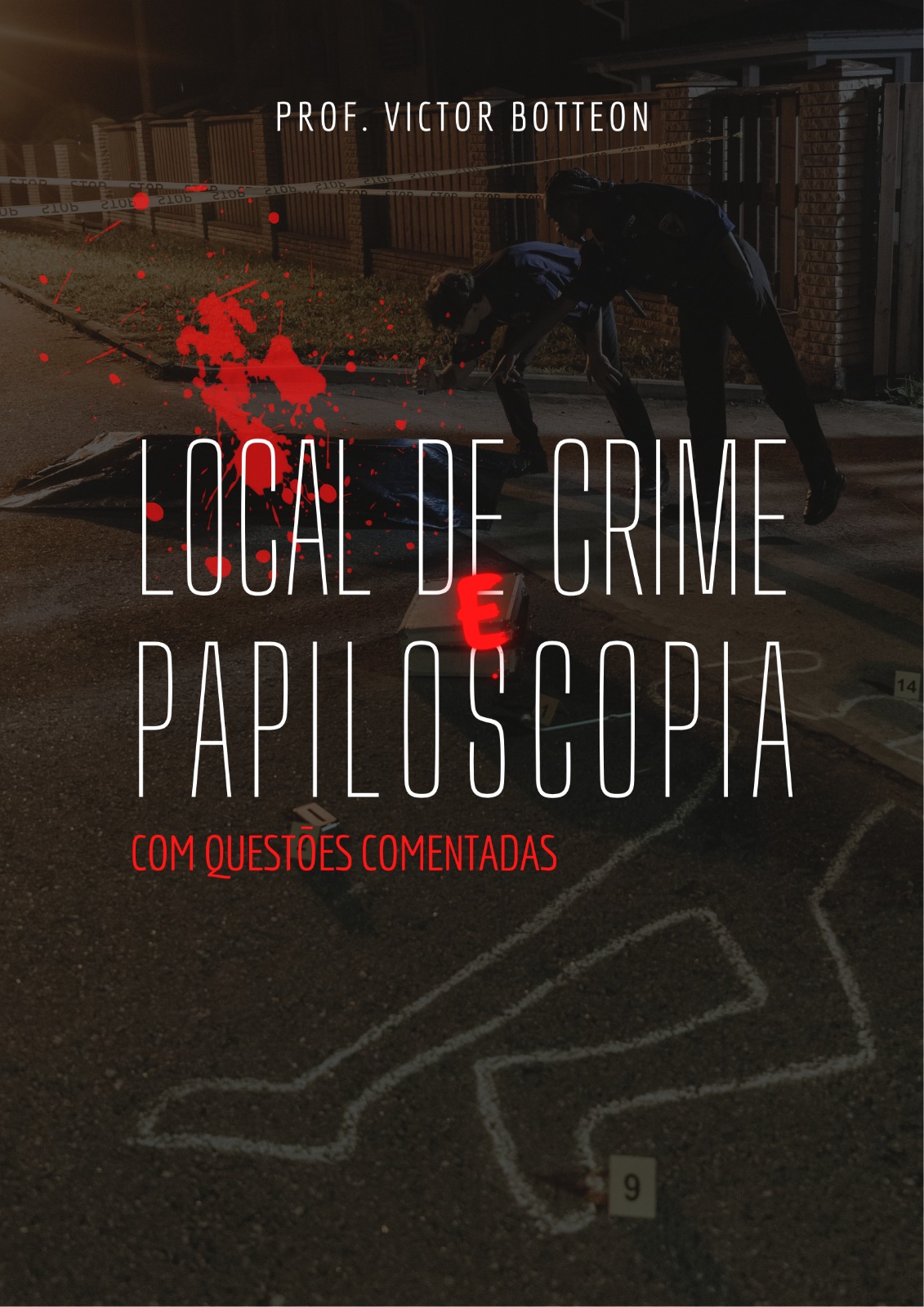E-book Levantamento de Local de Crime e Papiloscopia | Prof. Victor...