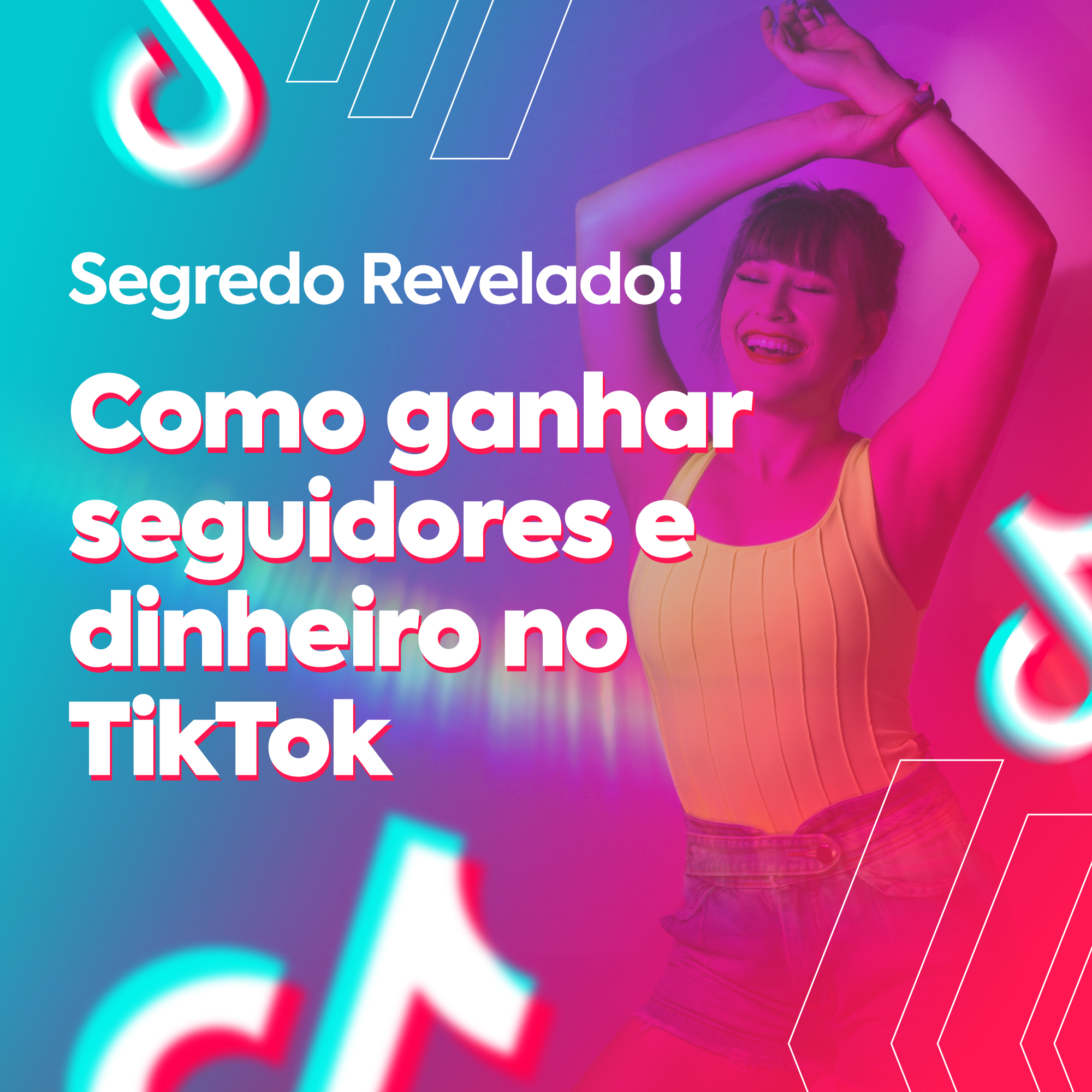Como ganhar seguidores e dinheiro no TikTok