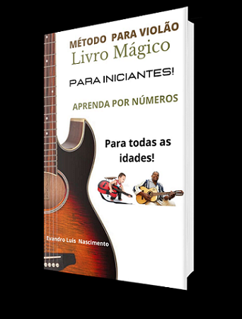 Método para violão - Livro Mágico - Evandro Nascimento | Hotmart