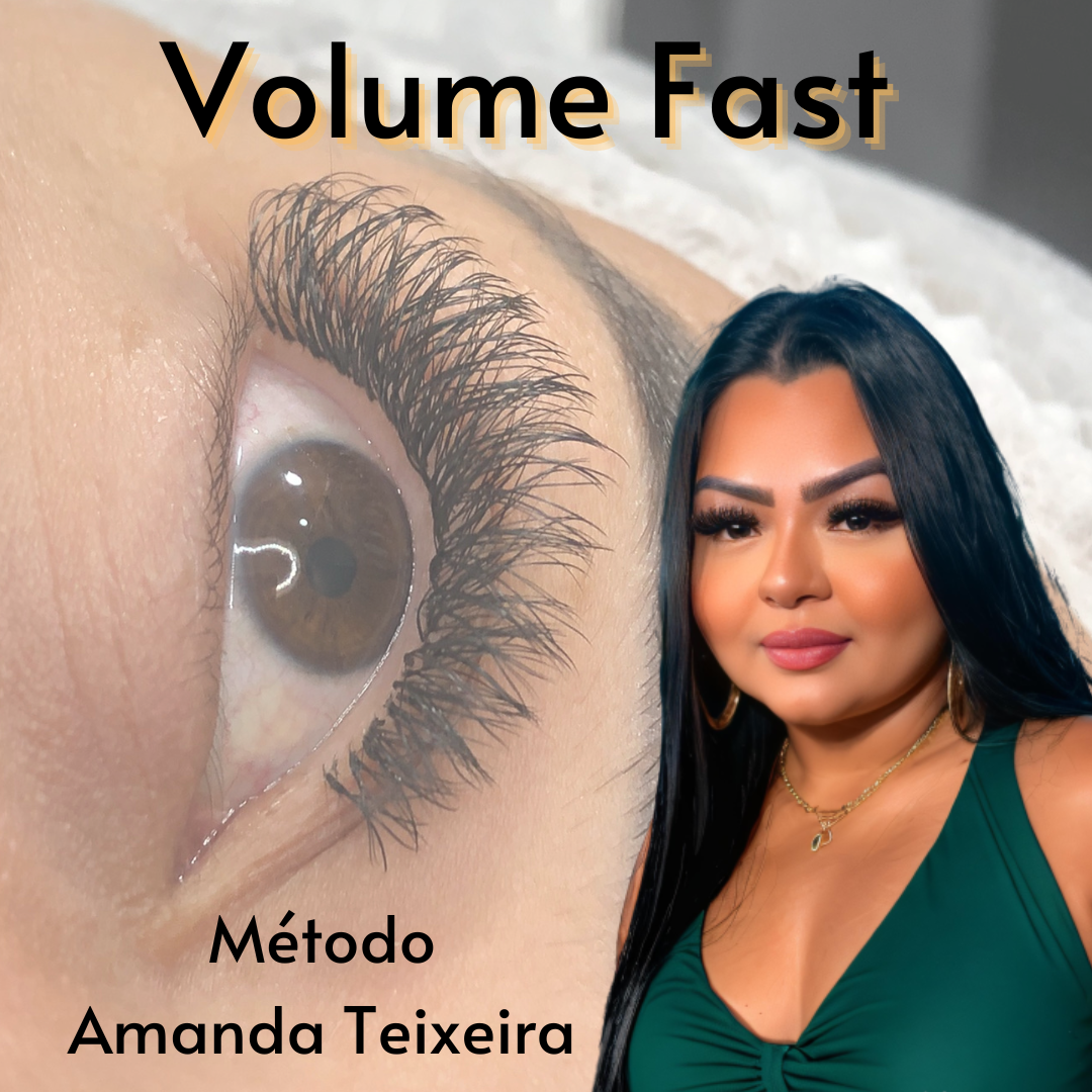 Volume Fast - Técnica Exclusiva Amanda Teixeira - Amanda Lorrainy ...
