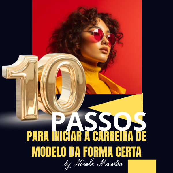 OS 10 PASSOS PARA COMEÇAR A CARREIRA DE MODELO DA FORMA CERTA - JOÃ...