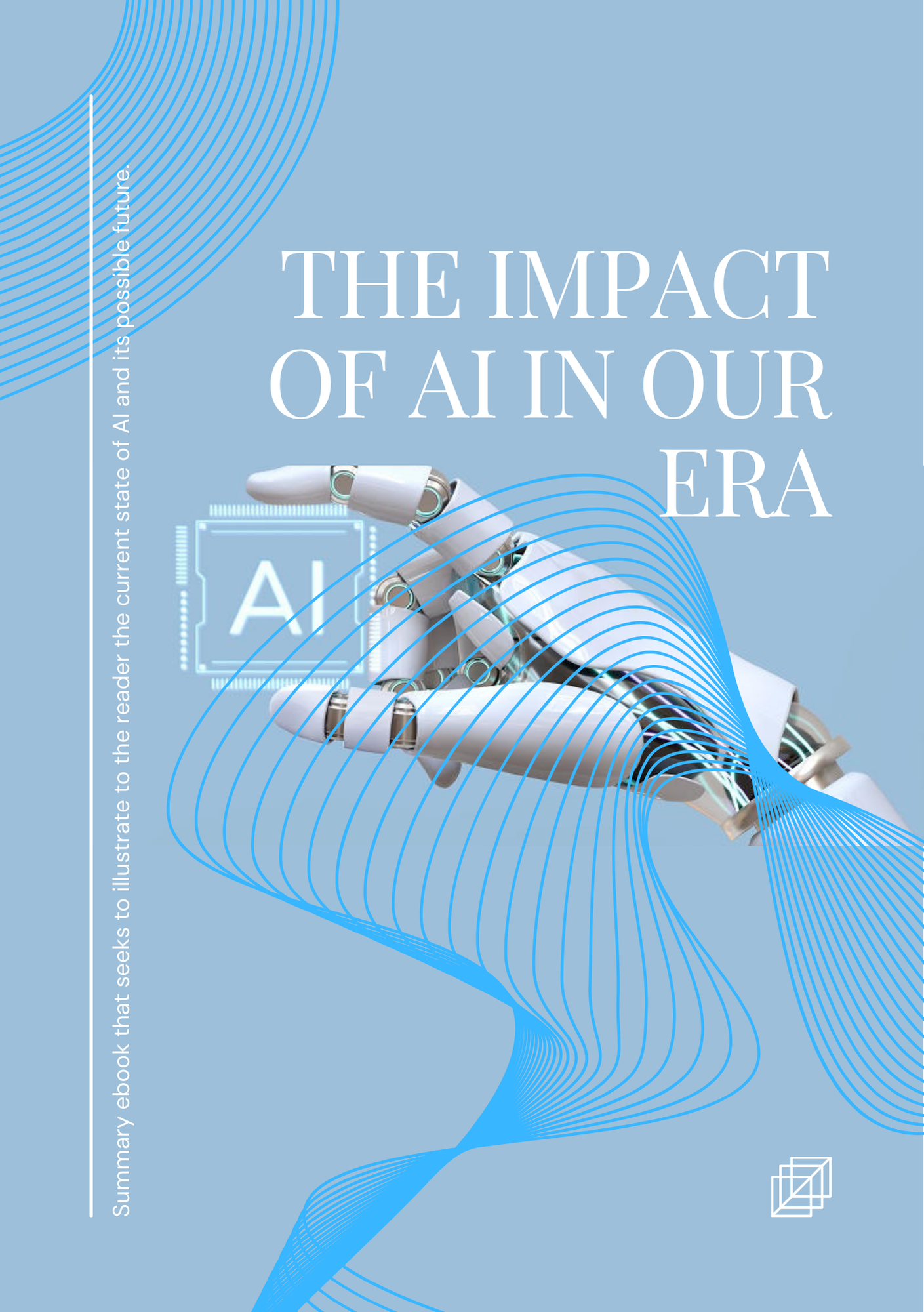 THE IMPACT OF AI IN OUR ERA