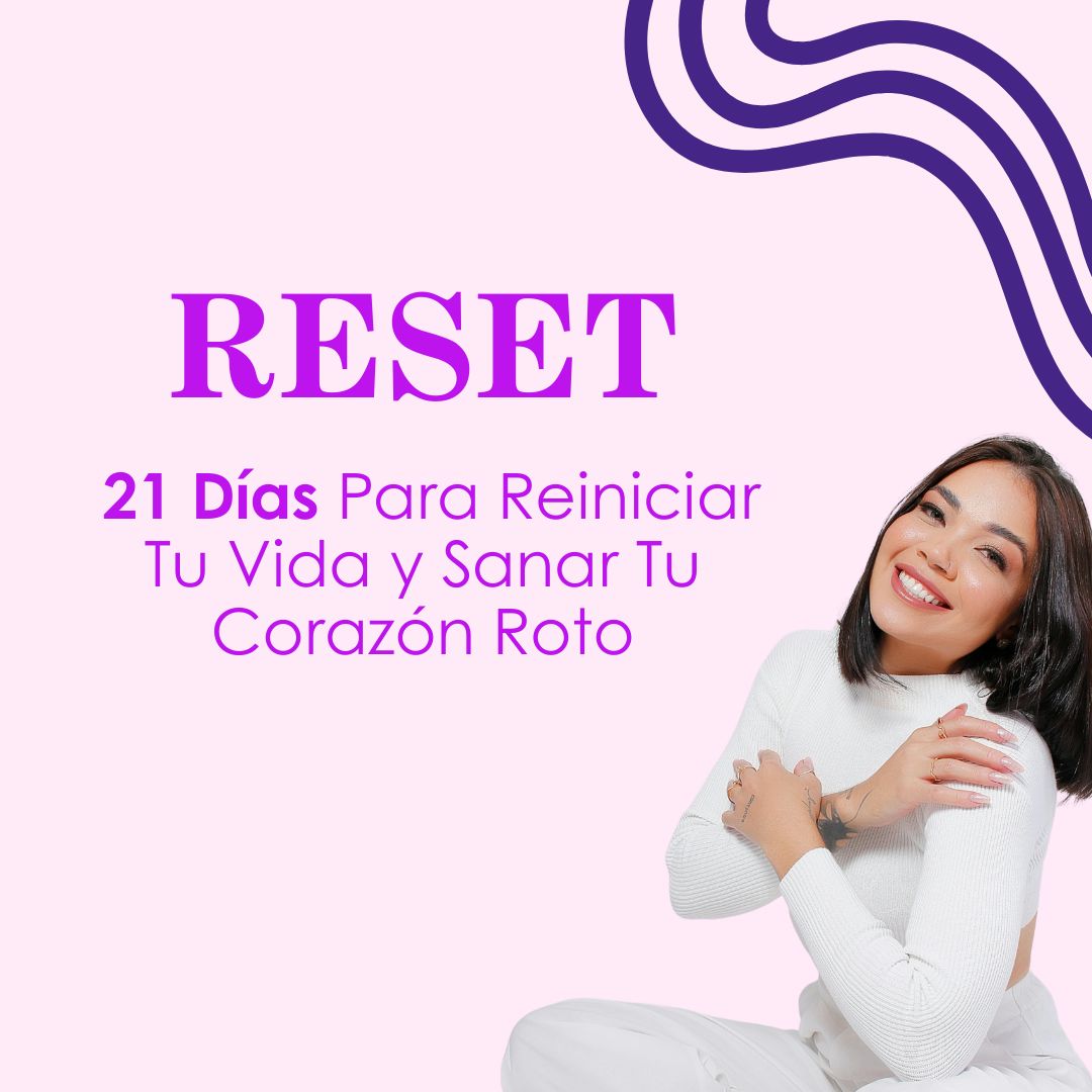 Reset - Método de 21 Días superar a tu ex.