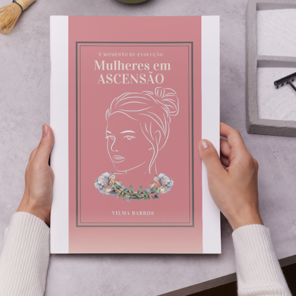 Mulheres em ascensão - Vilma Barros cassimiro | Hotmart