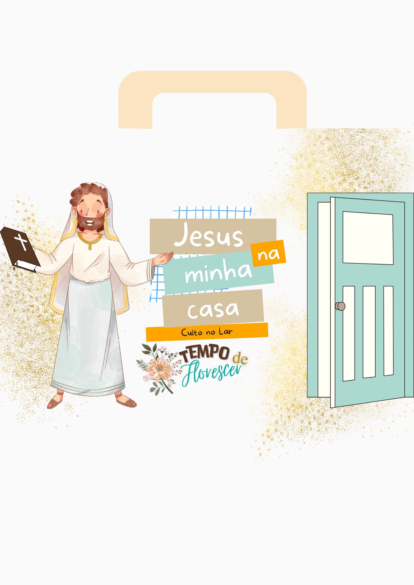 Pasta Jesus na Minha Casa [Projeto Tempo de Florescer] - LARISSE DA...