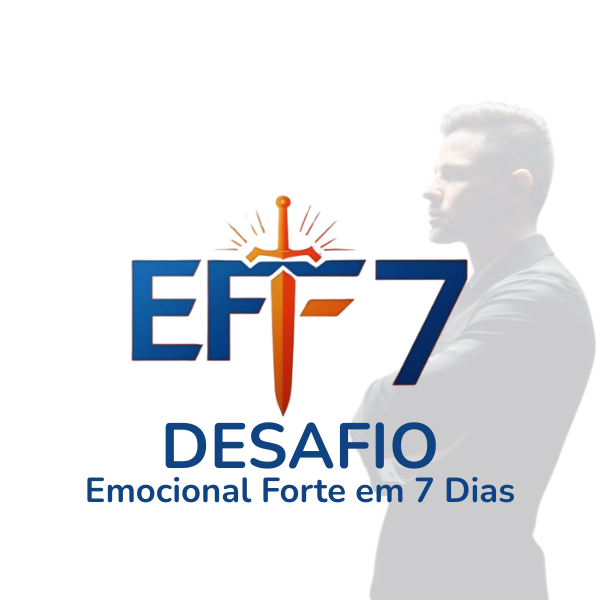 DESAFIO EF7- Emocional Forte em 7 dias