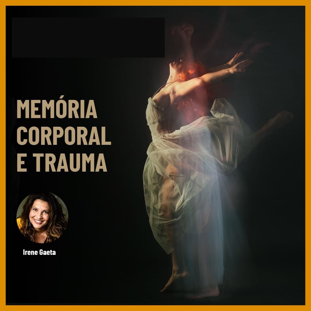 Memória Corporal e Trauma - Estudos Junguianos | Hotmart