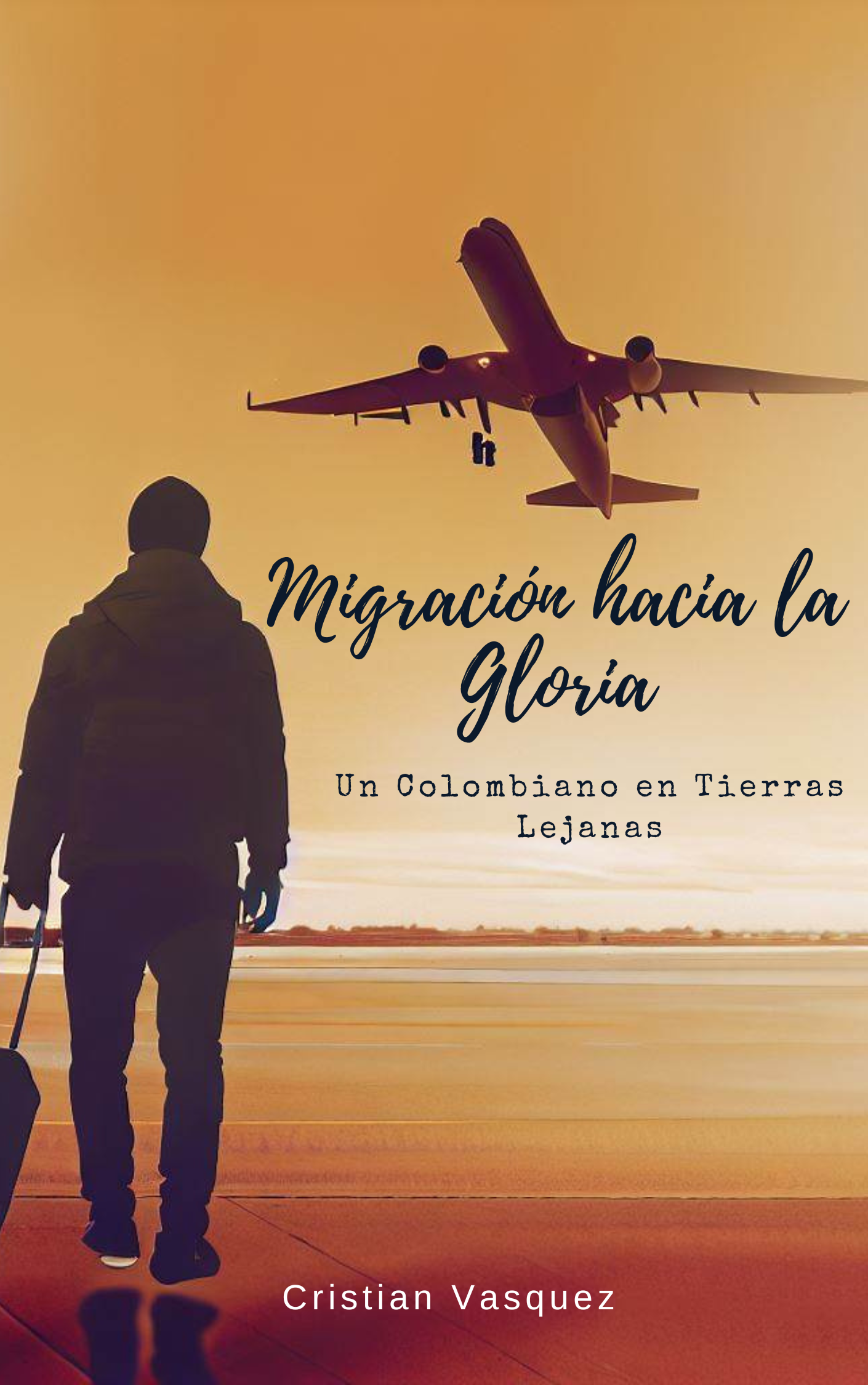 Migración hacia la Gloria: Un Colombiano en Tierras Lejanas - Crist...