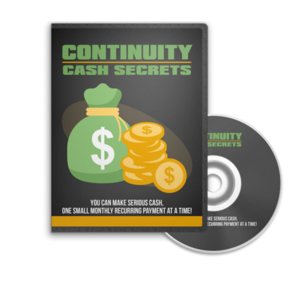Continuity Cash Secrets