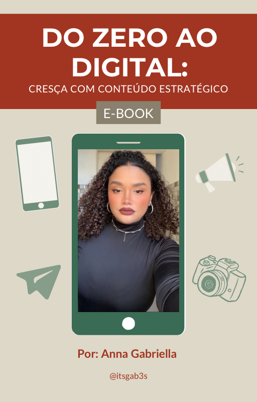 DO ZERO AO DIGITAL: Cresça com conteúdo estratégico - ANNA GABRIEL...