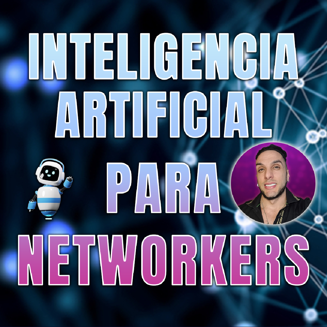 Inteligencia Artificial para Networkers - Jose Martín | Hotmart