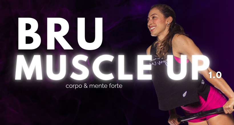 Bru Muscle Up - Bruna de Paula | Hotmart