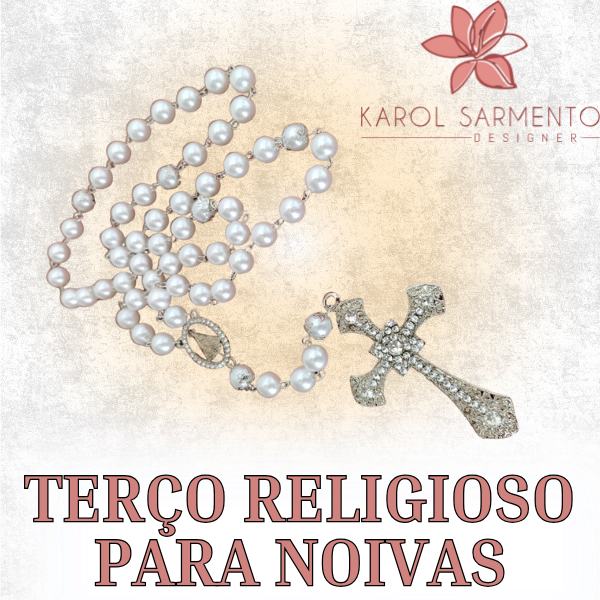 Terço Religioso para Noivas (O mais vendido) - Leonardo Sarmento