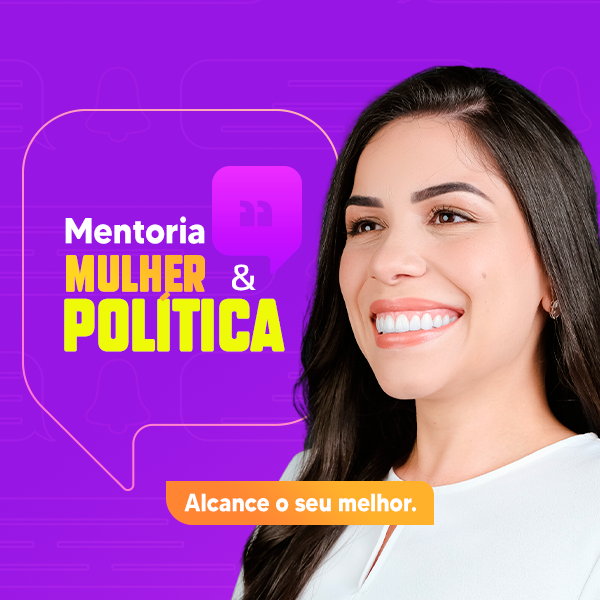 Mentoria Mulher&Política - MARIANA CARVALHO | Hotmart
