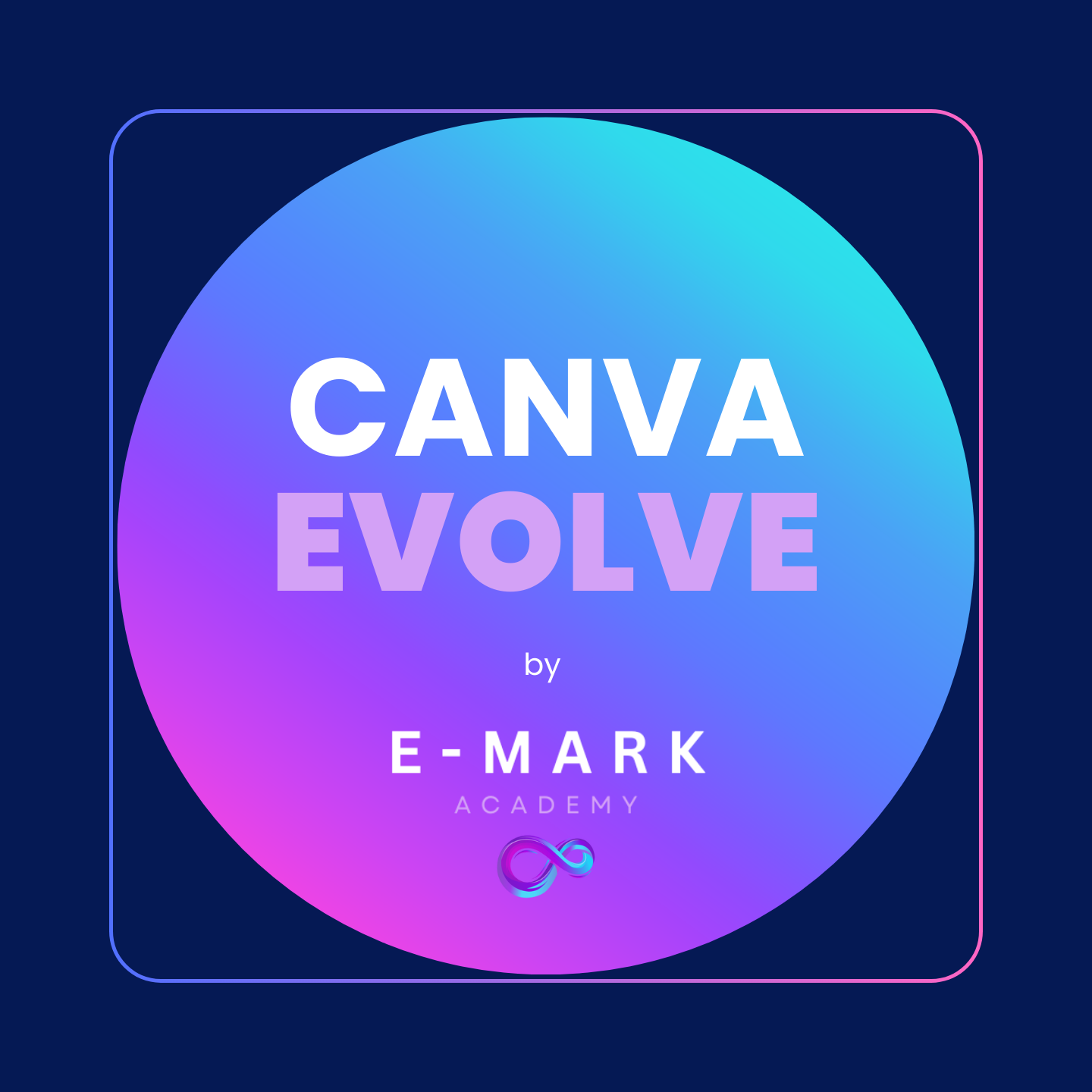Canva Evolve - E-Mark Academy | Hotmart