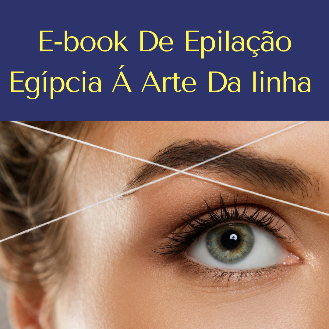 Epilação Egípcia A Arte Da Linha Francisco Alysson Ribeiro De So