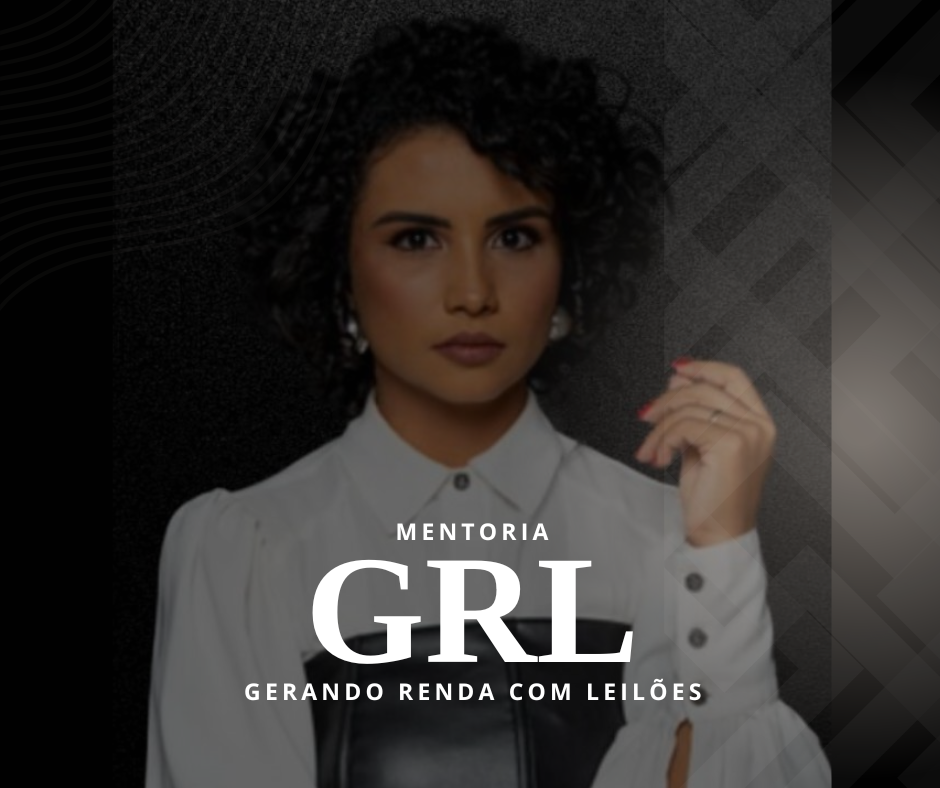 GRL- Gerando Renda com Leilão