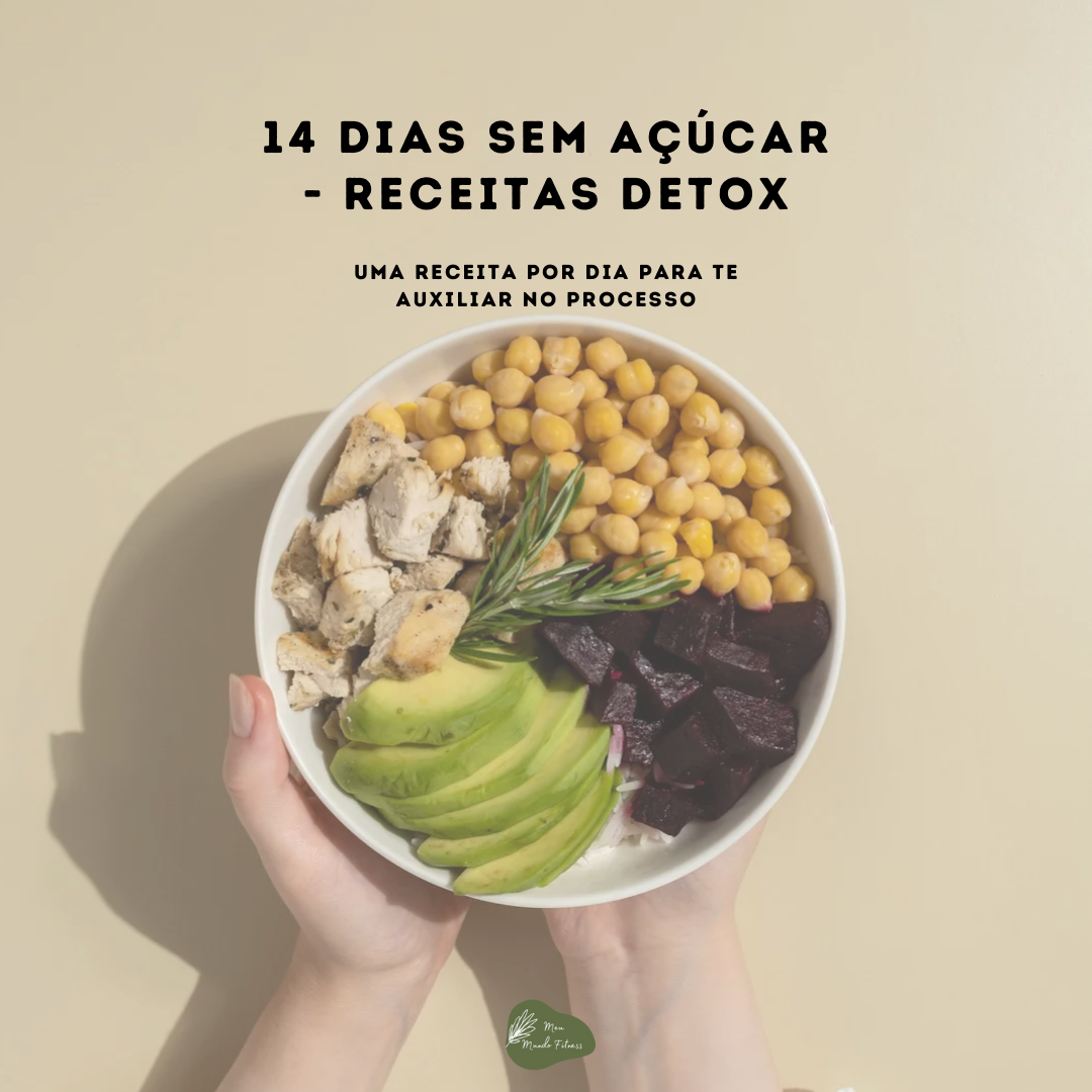 14 SEM AÇÚCAR - RECEITAS DETOX - Carolina Proença | Hotmart