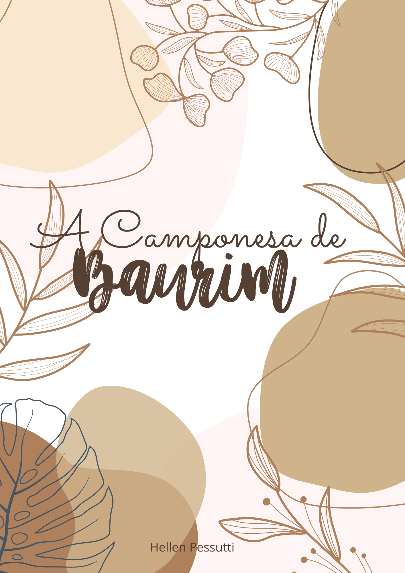 A Camponesa de Baurim - Hellen Karina Scarabello Pacheco Pessutti ...