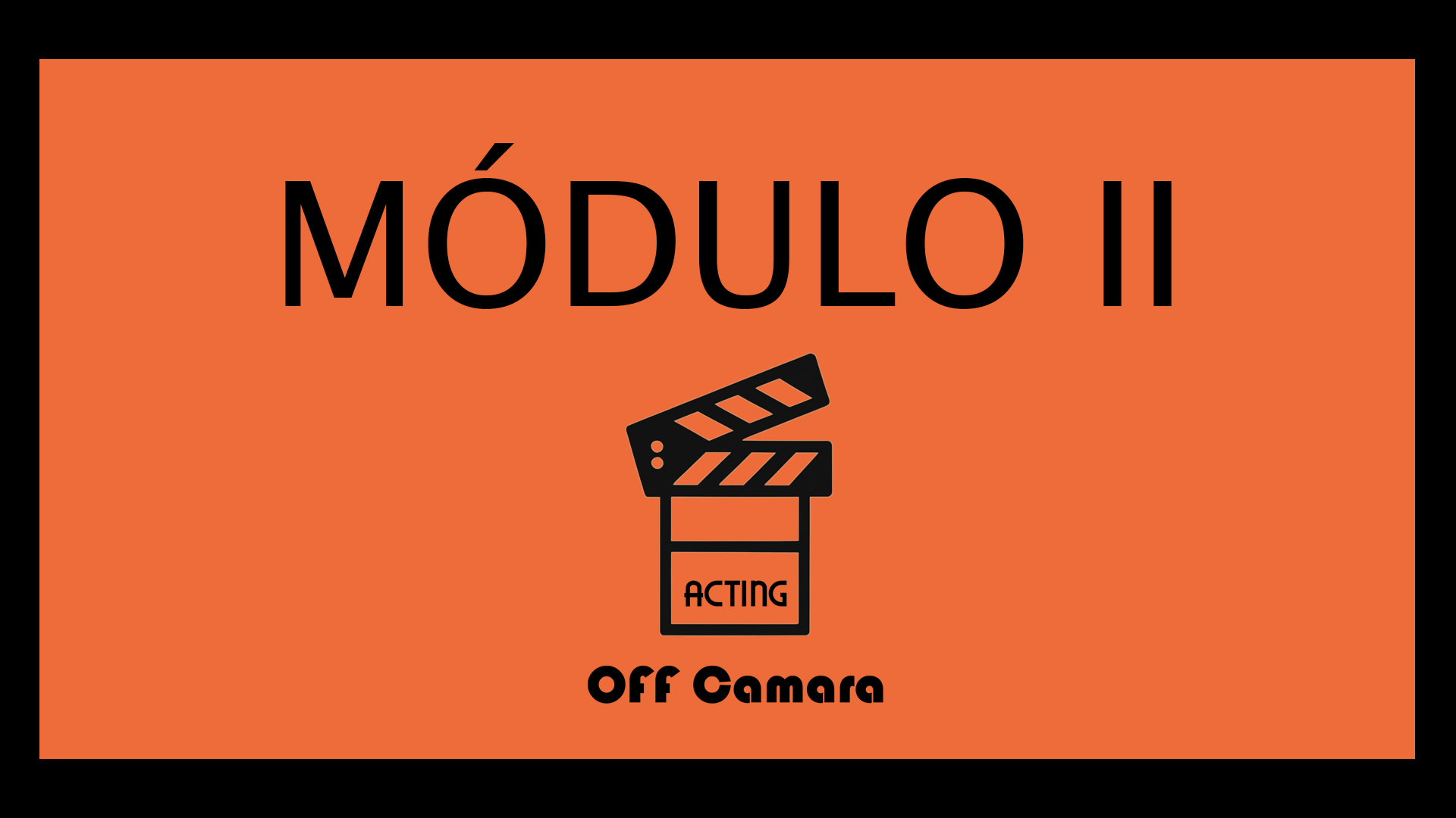 MÓDULO II Acting Off Cámara - Helena Haro | Hotmart