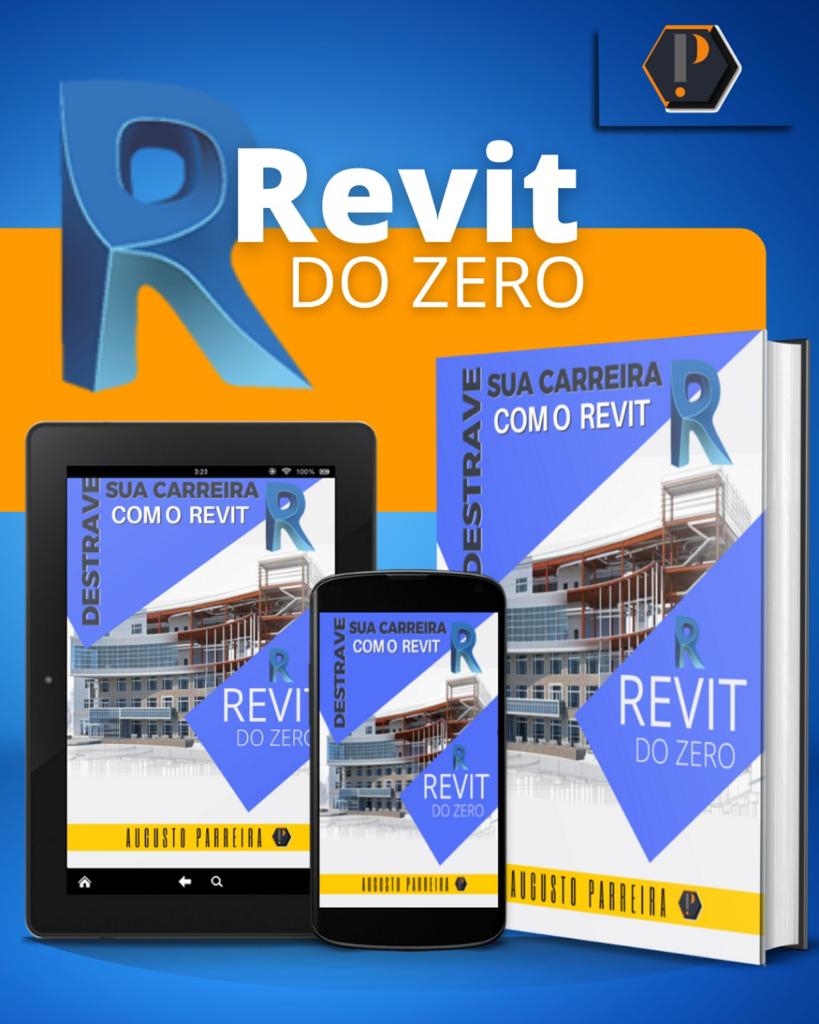 Revit do Zero - Destrave sua carreira com o Revit - Augusto Parreir...