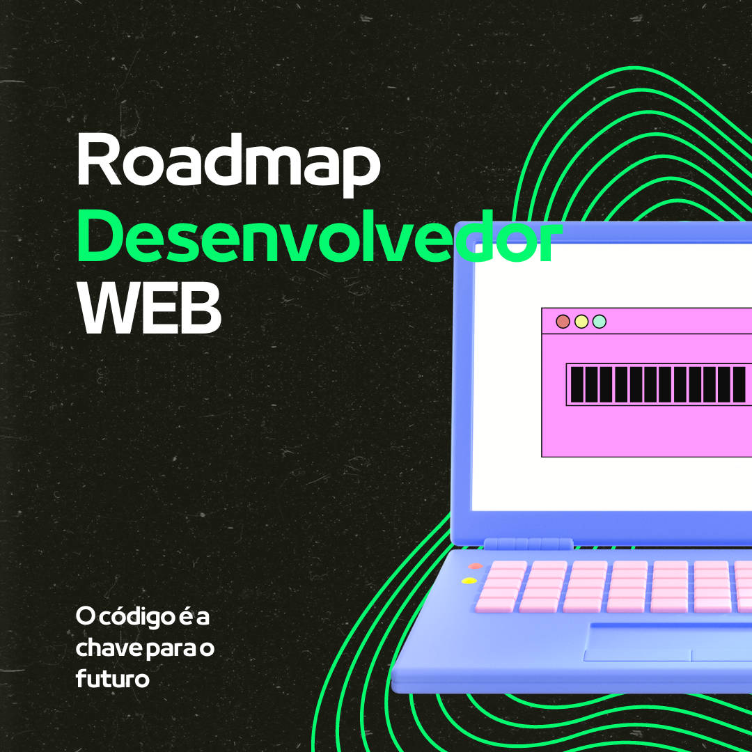 Roadmap Desenvolvedor WEB