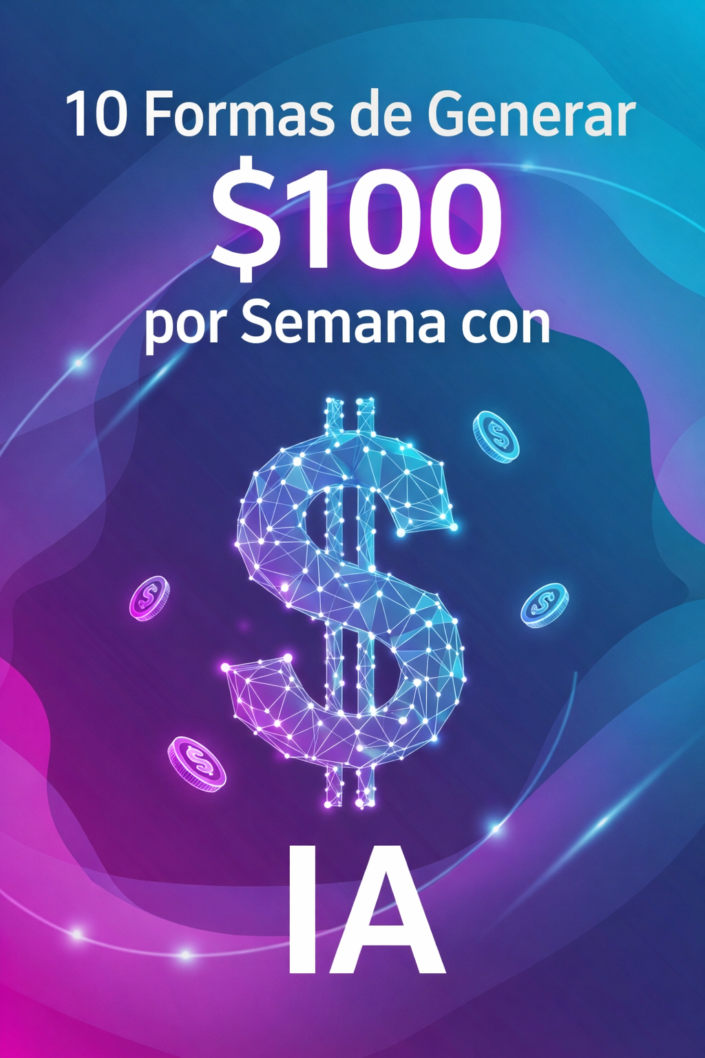 10 Formas de Generar $100 por Semana con IA - peter barranco | Hotmart