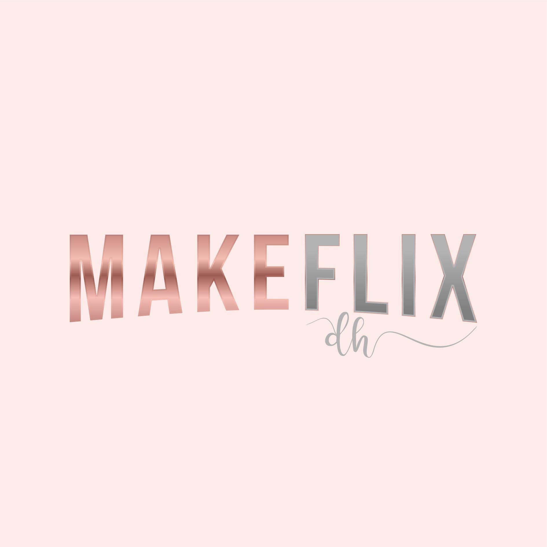 MAKE FLIX DH - Daiana Henckes | Hotmart