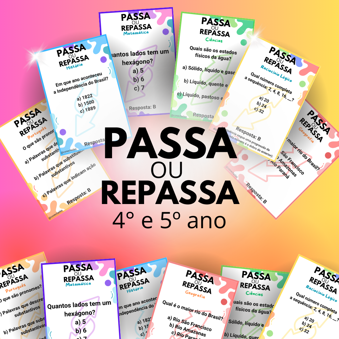 PASSA OU REPASSA - 4° E 5° ANO - Conectadas Atividades Escolares