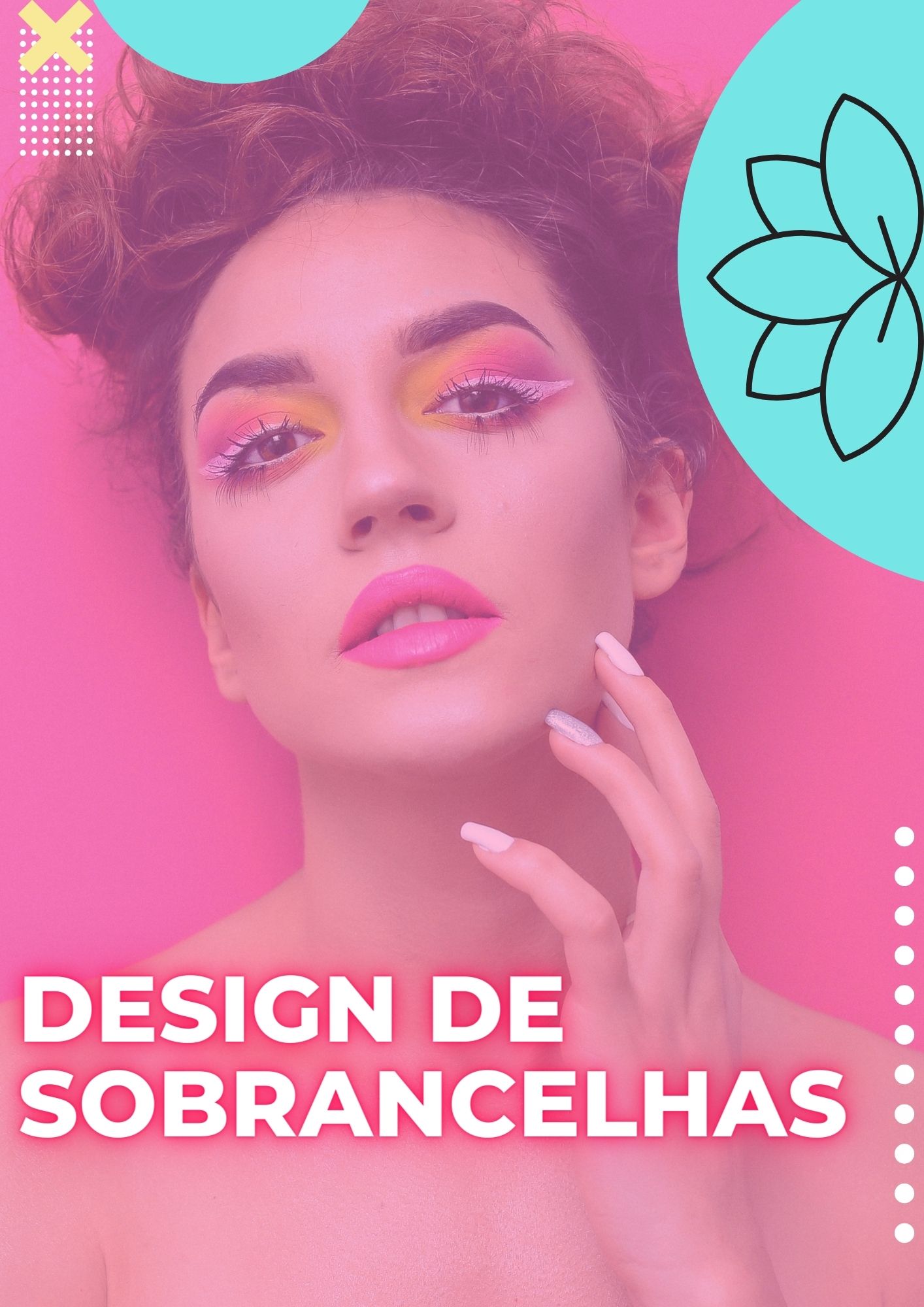 Apostila De Design De Sobrancelhas Transforme Sobrancelhas Em Obra